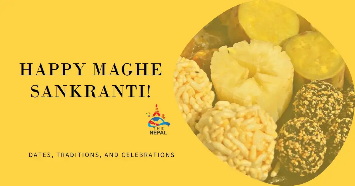 Maghe Sankranti Festival in Nepal: Dates and Celebrations